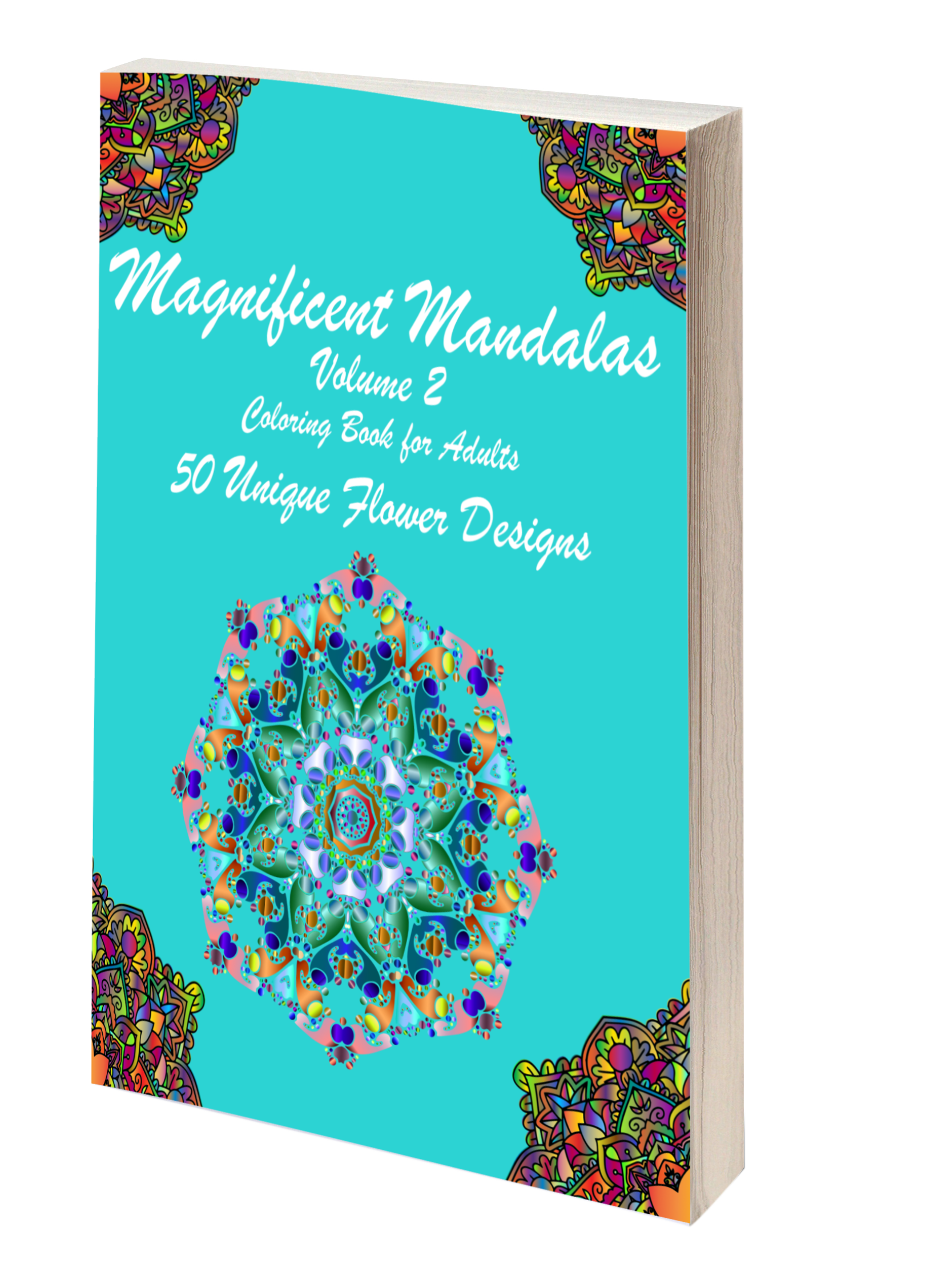 3D Front Cover Magnificent Mandalas #2 - Live A Supercharged Life